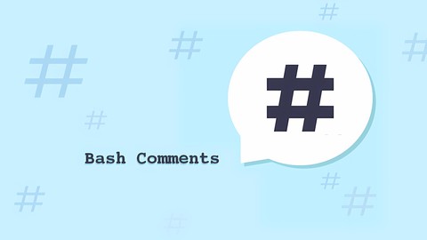 Bash Comments: Single-Line, Multiline, and Best Practices | Linuxize