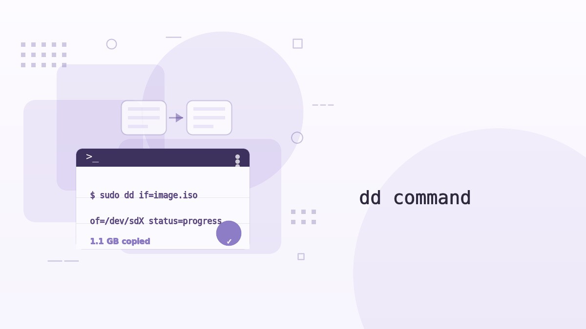 dd Command in Linux: Copy Disks, Partitions, and Files | Linuxize