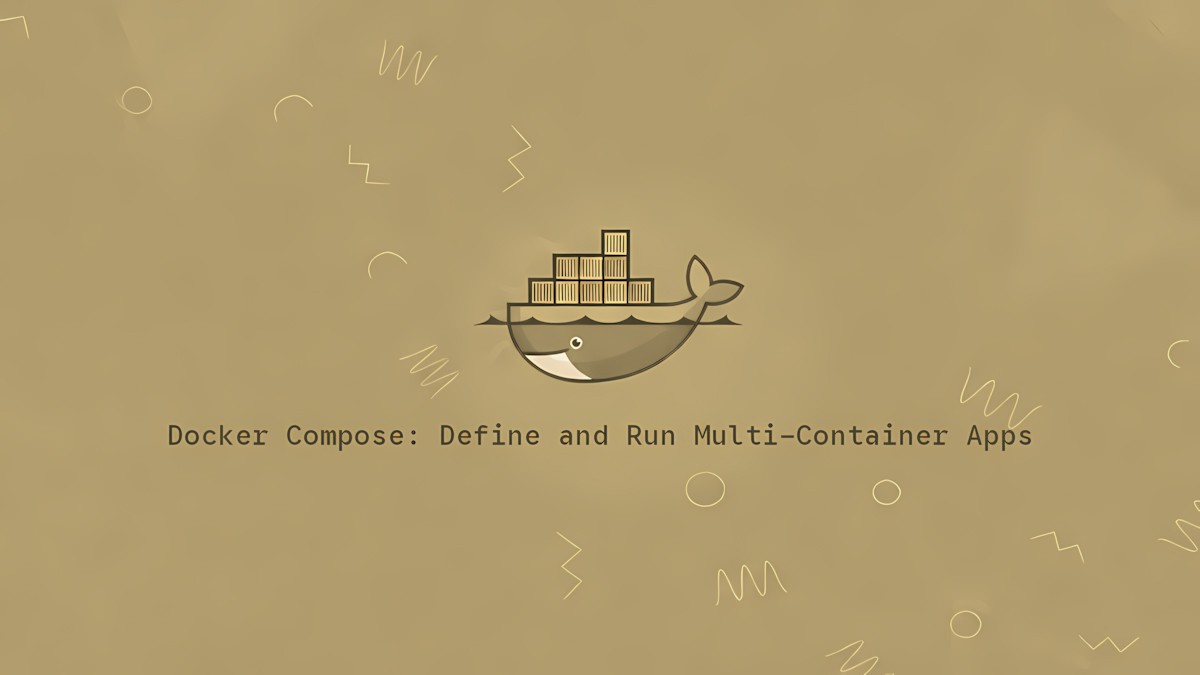 Docker Compose: Define and Run Multi-Container Apps | Linuxize