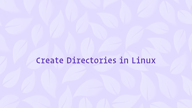 How to Create a Directory in Linux Using mkdir Command | Linuxize