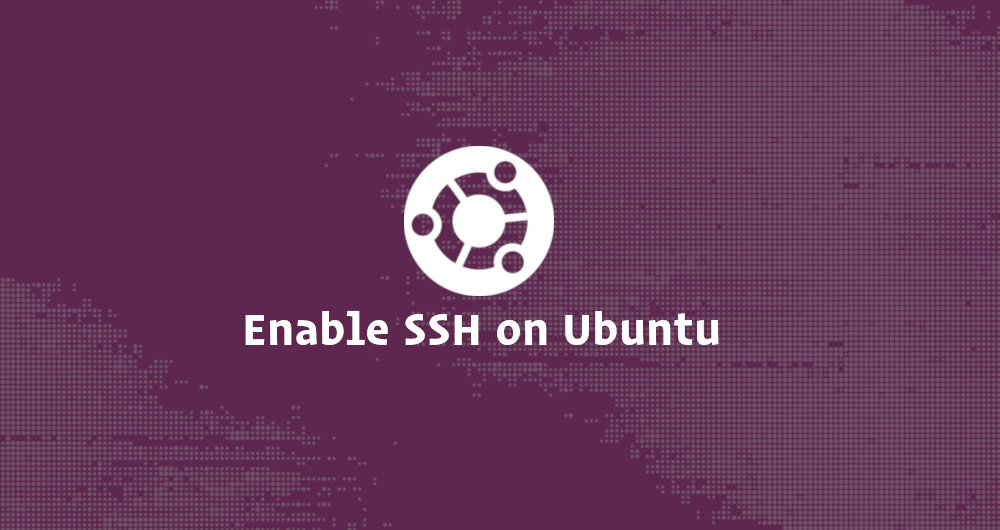How To Enable SSH On Ubuntu 18 04 Linuxize