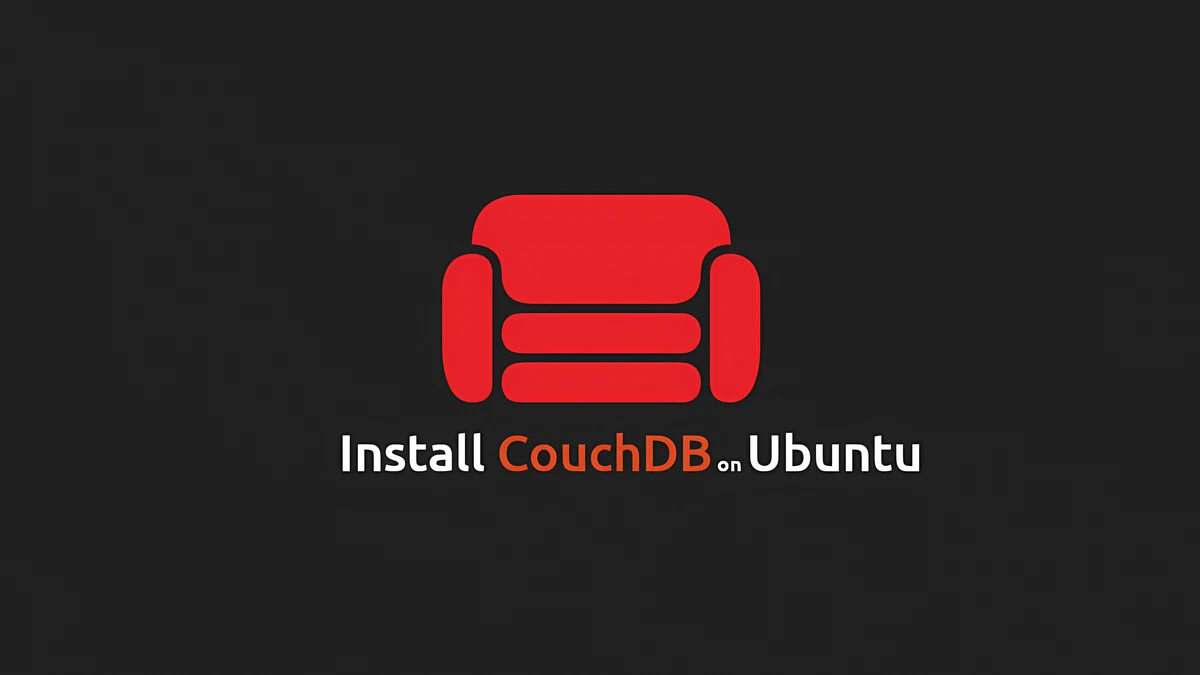 How to Install CouchDB on Ubuntu 18.04 | Linuxize