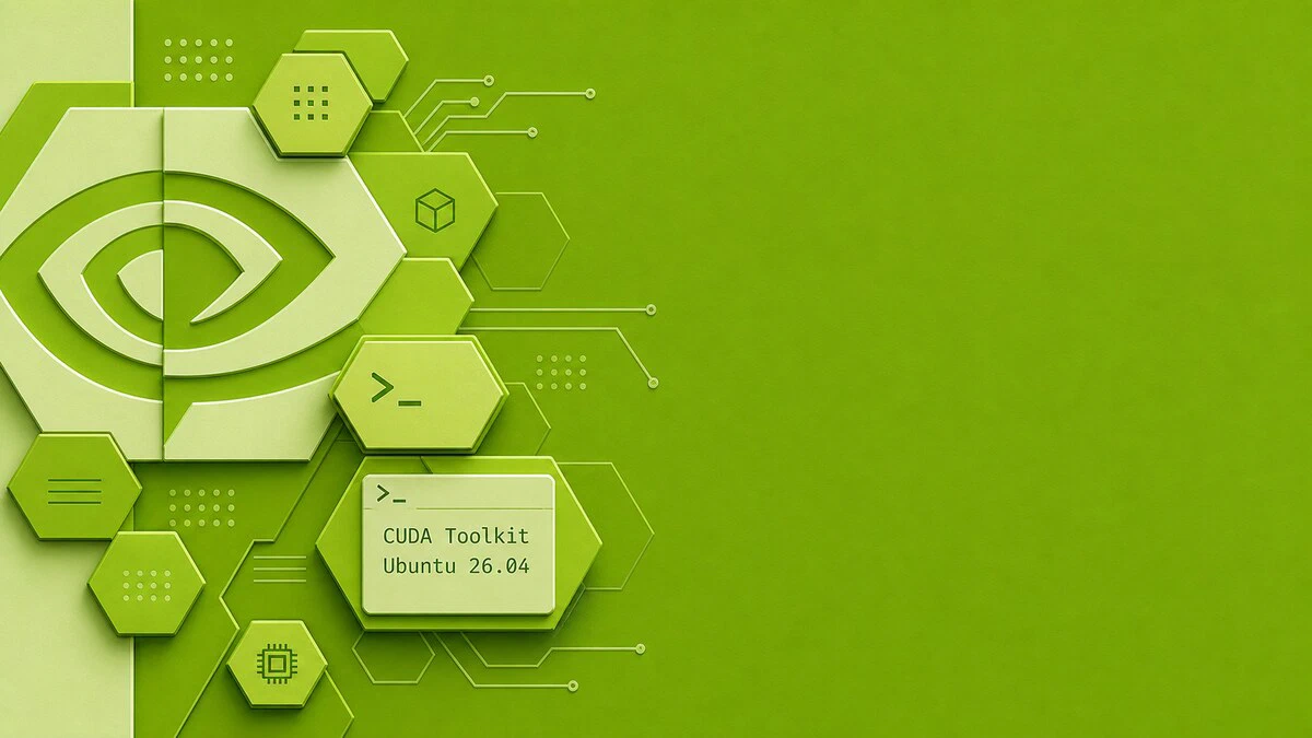 How to Install NVIDIA CUDA Toolkit on Ubuntu 26.04 | Linuxize