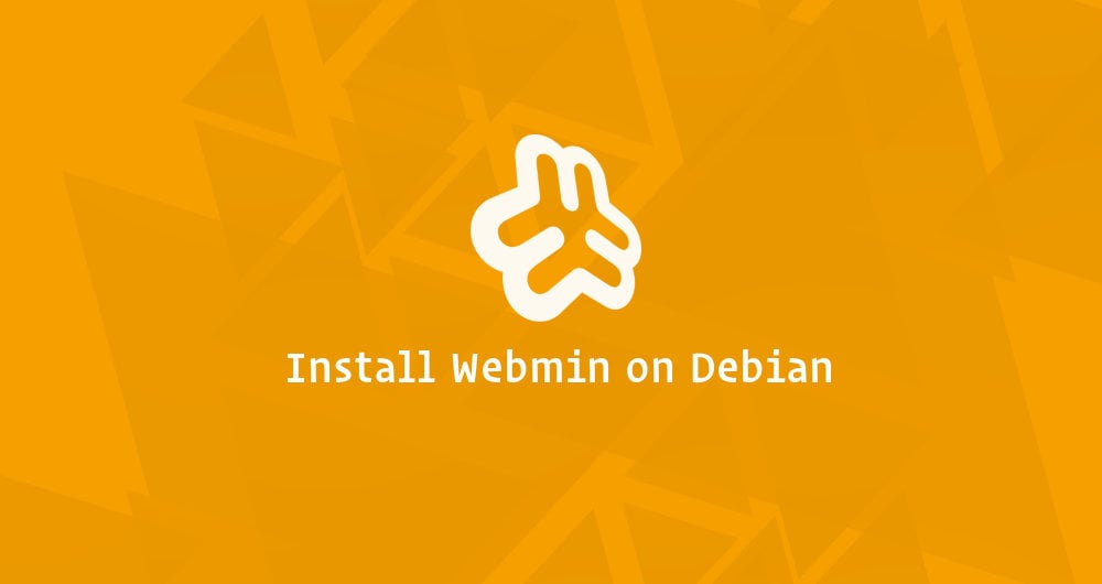 How To Install Webmin On Debian 9 Linuxize 