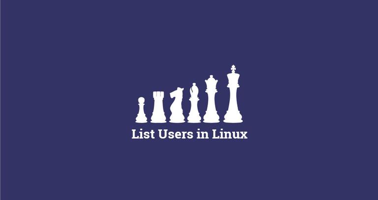 How To List Users In Linux Linuxize