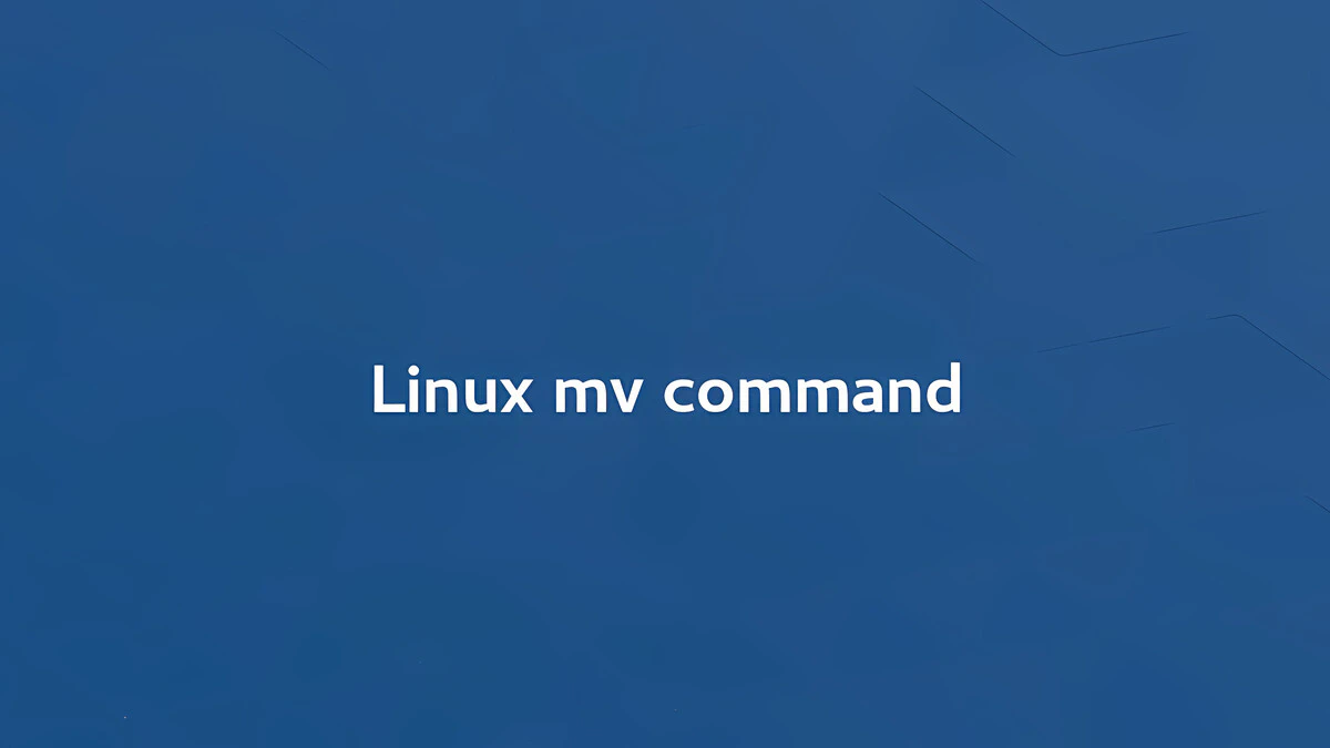 mv Command: Move Files and Directories in Linux | Linuxize