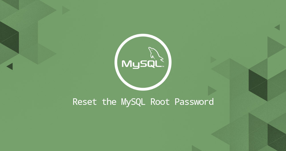 How To Reset The MySQL Root Password Linuxize