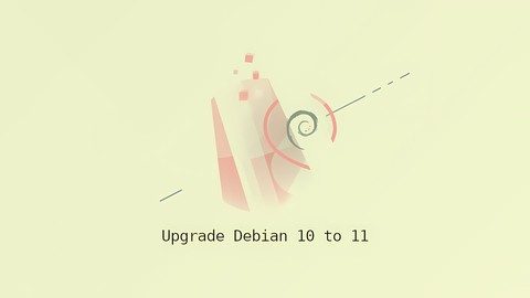 How to Upgrade Debian 10 Buster to Debian 11 Bullseye | Linuxize