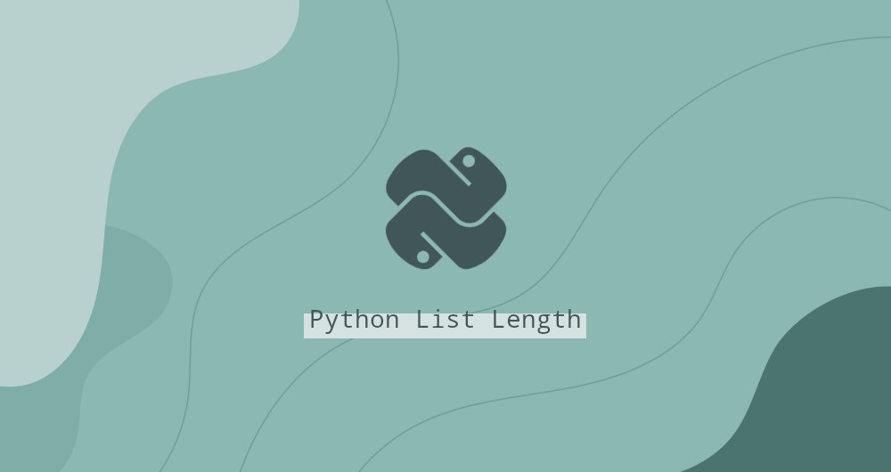 How To Find The Length Of A List In Python Linuxize