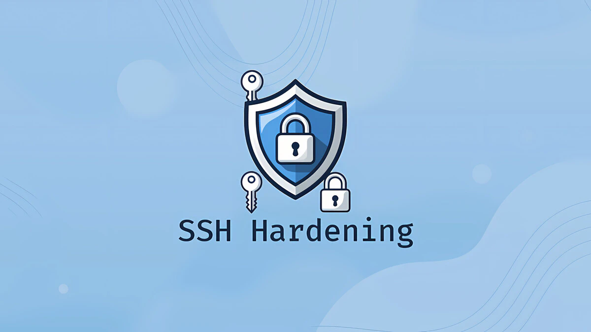 SSH Hardening: Best Practices for Securing Your Server | Linuxize