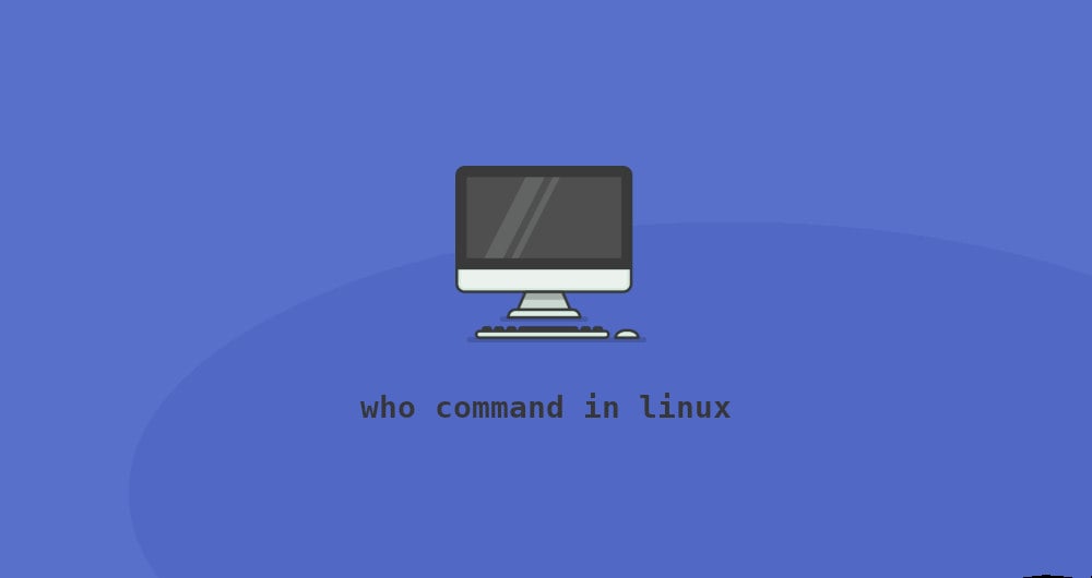 who Command in Linux | Linuxize